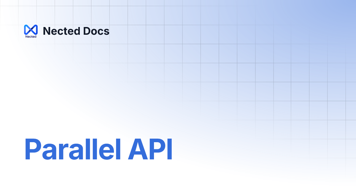Parallel API | Nected Docs