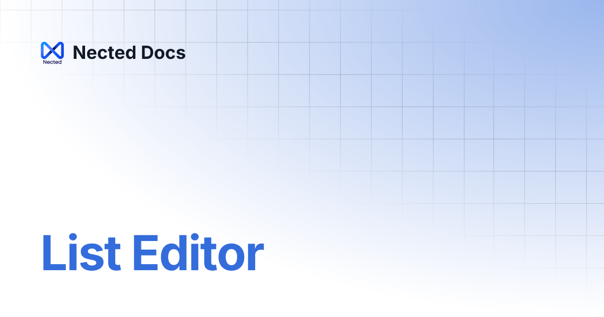 List Editor | Nected Docs