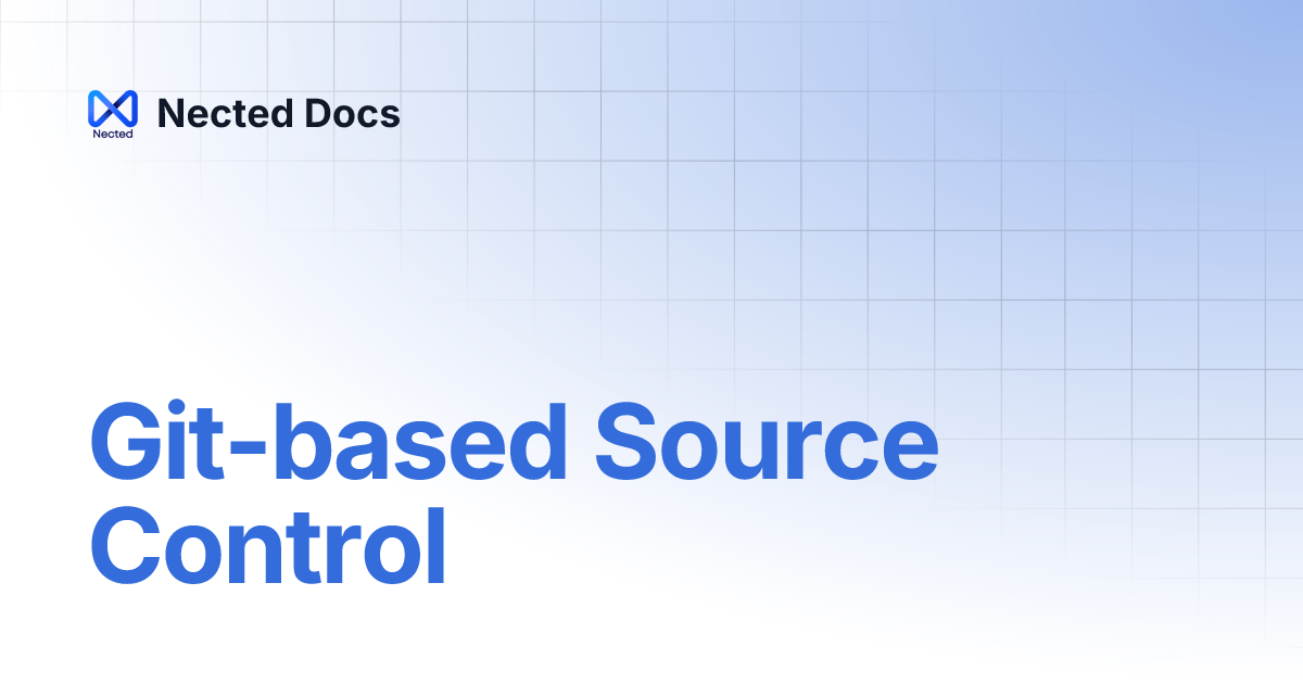 Git-based Source Control | Nected Docs